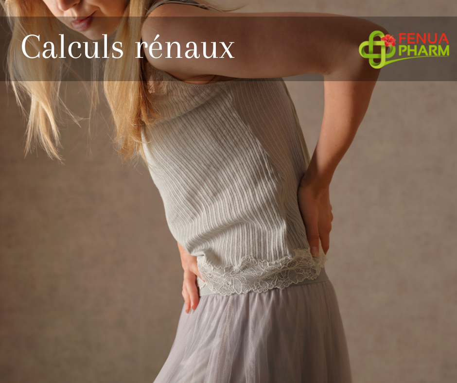 Calculs rénaux – GIE Fenua Pharm